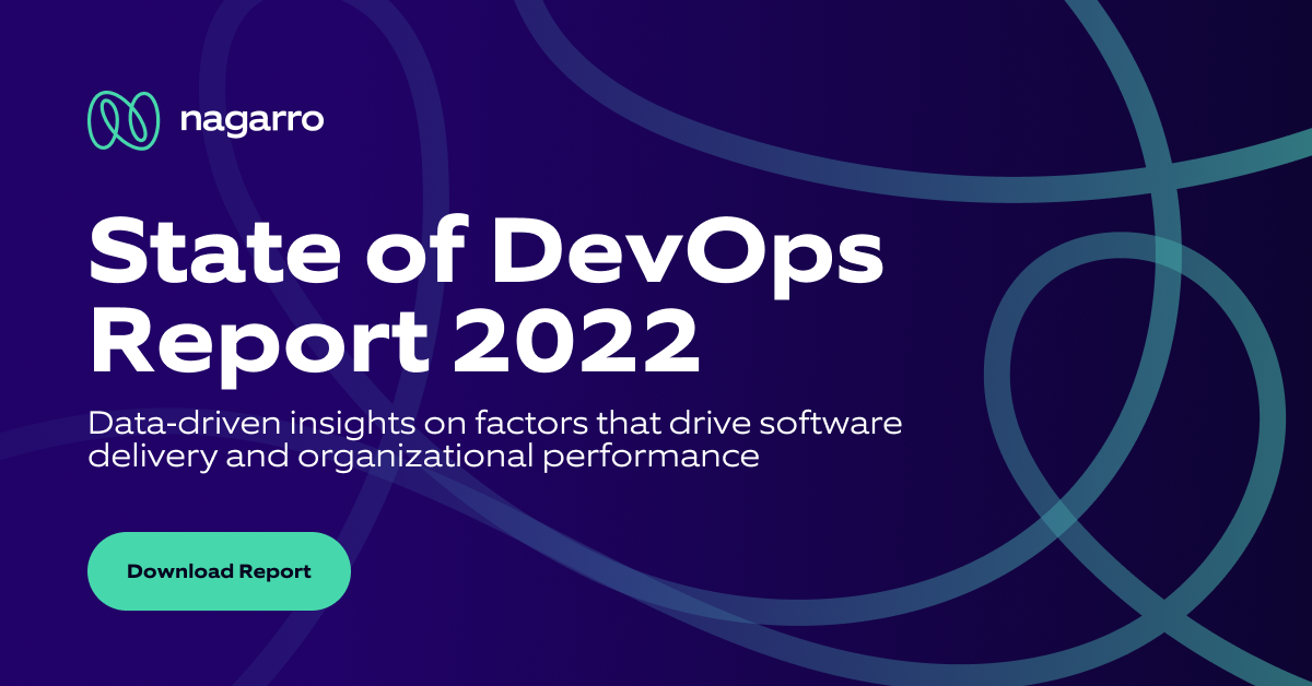 State of DevOps Report 2022 | Nagarro