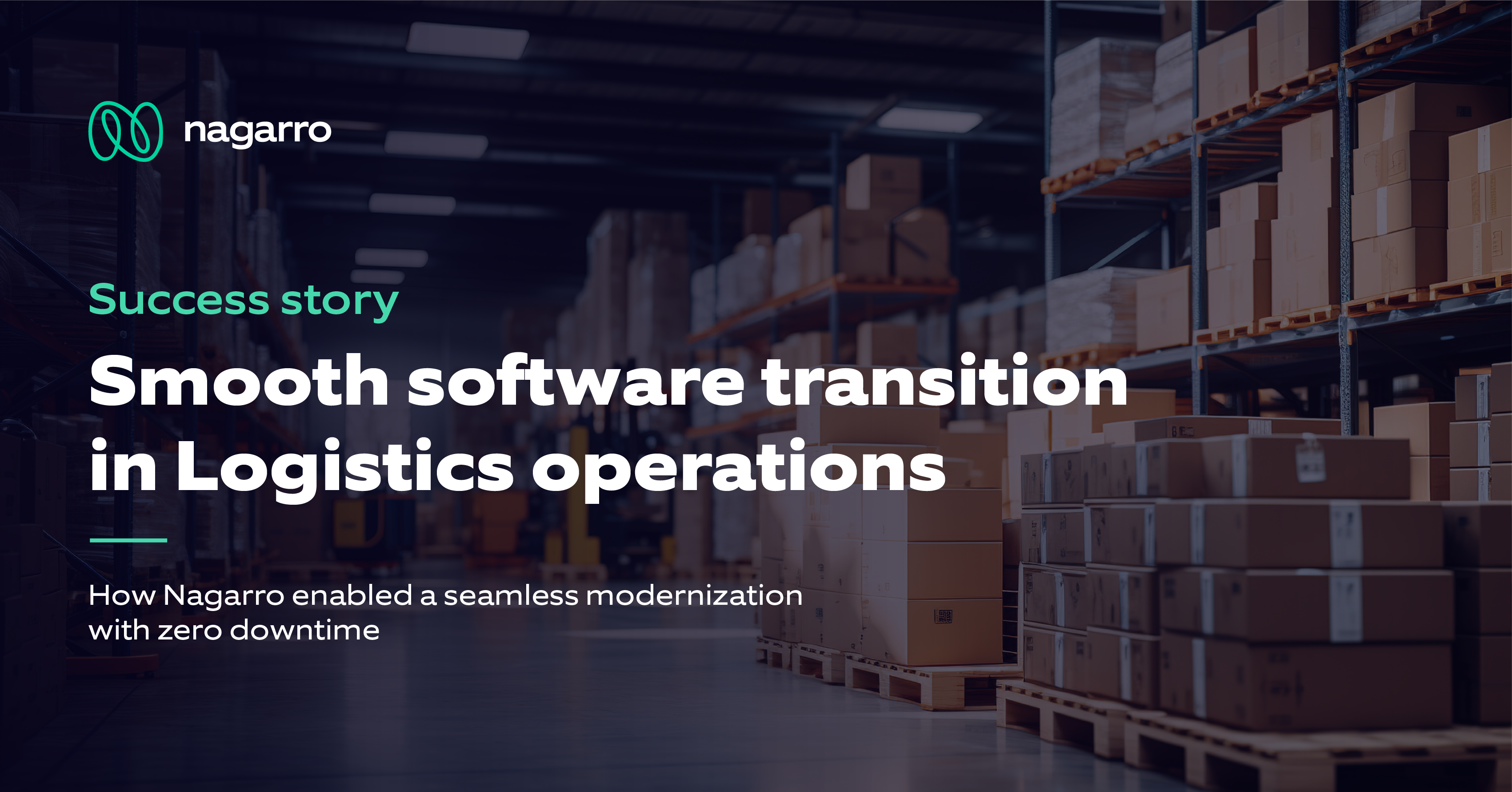Enabling smooth software transition for a Logistics leader