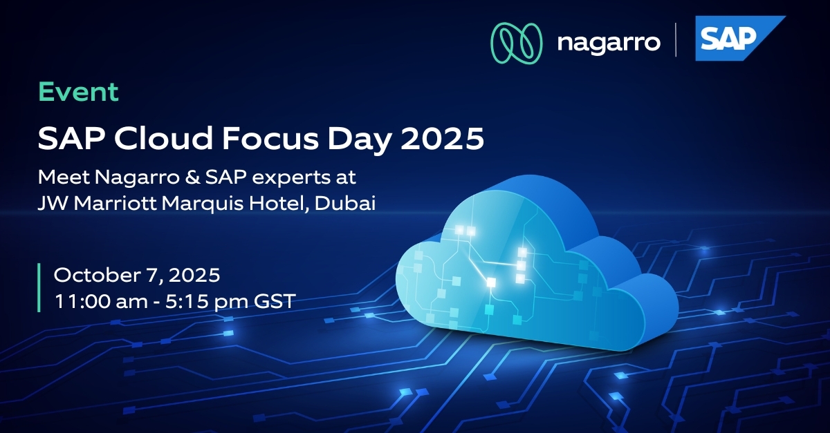 Meet our experts at SAP Cloud Focus Day Dubai 2025 | Nagarro
