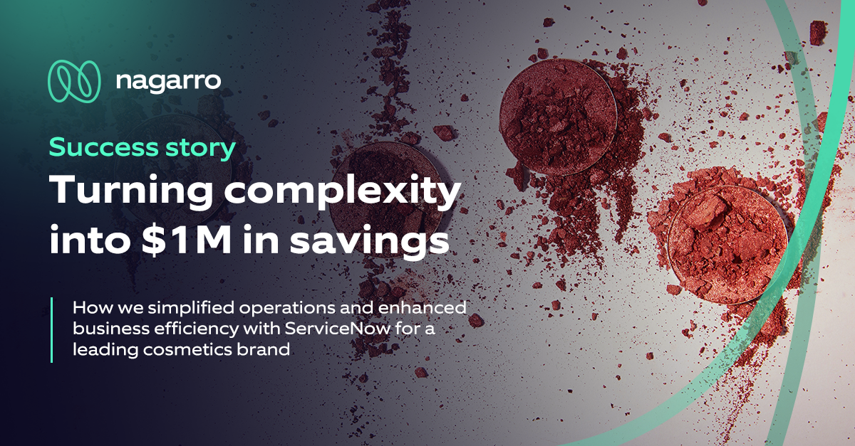 Driving efficiency and savings through ServiceNow transformation