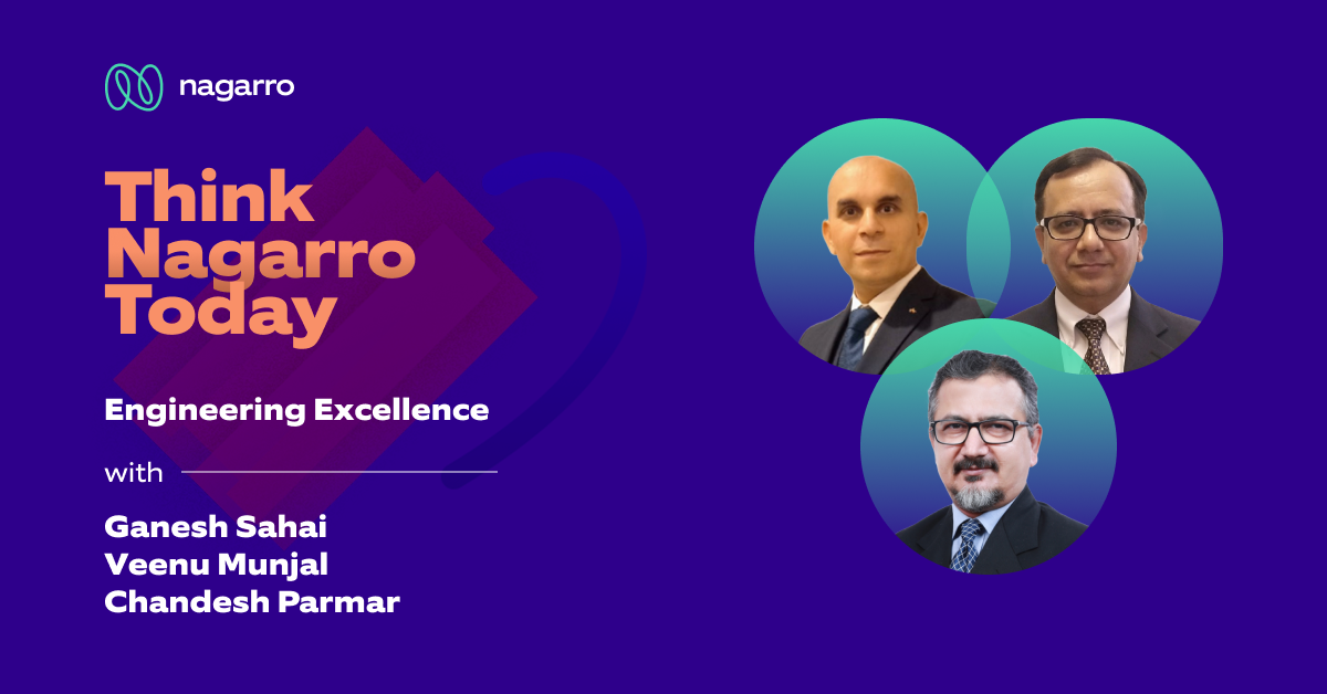 Think Nagarro Today: How Engineering Excellence drives innovation