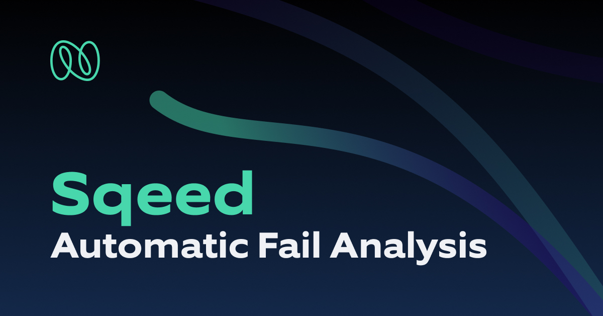 Sqeed | Automatic Test Fail Analysis